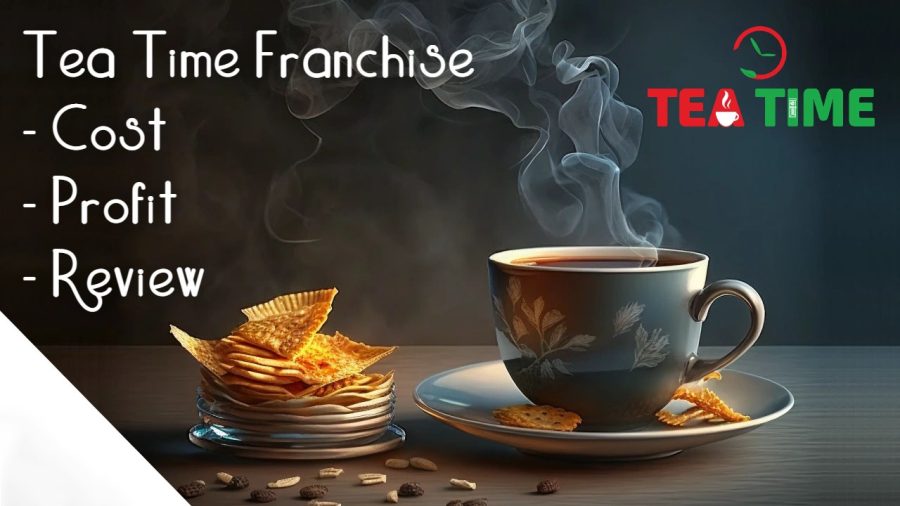 How to Start a Tea Time Franchise: A Step-by-Step Guide in 2023