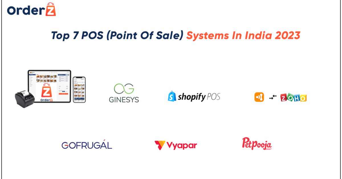 Top 7 POS (Point of Sale) Systems in India 2023 - OrderZ
